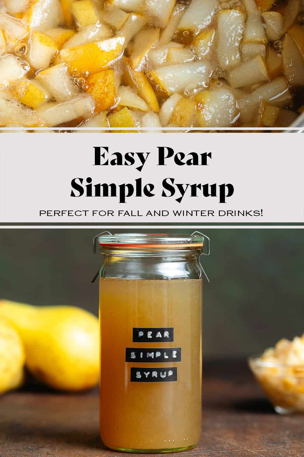 Pear Simple Syrup - The Healthful Ideas